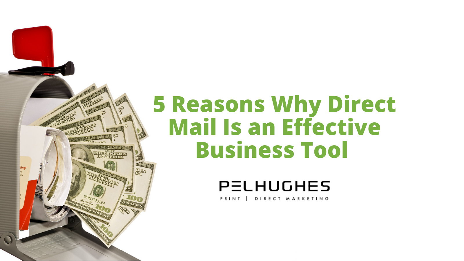 5 Reasons Why Direct Mail Is an Effective Business Tool