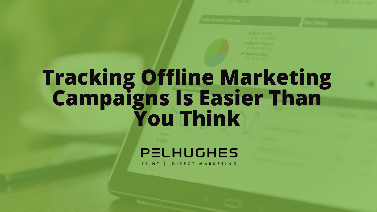 4 Ways to Track Offline Marketing | Pel Hughes Print Marketing
