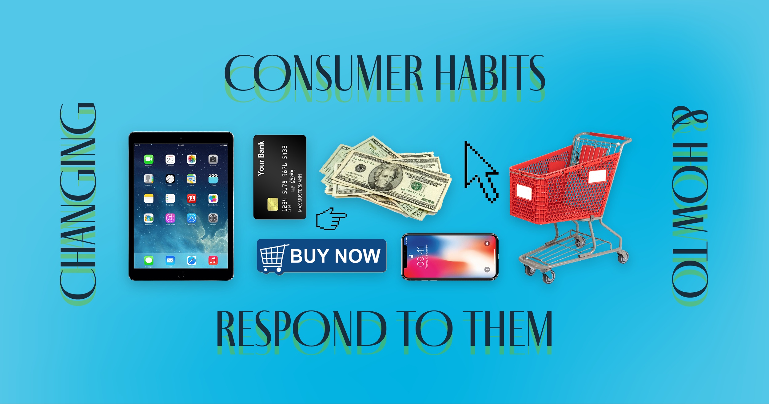Changing Consumer Habits and How to Respond to Them - Pel Hughes
